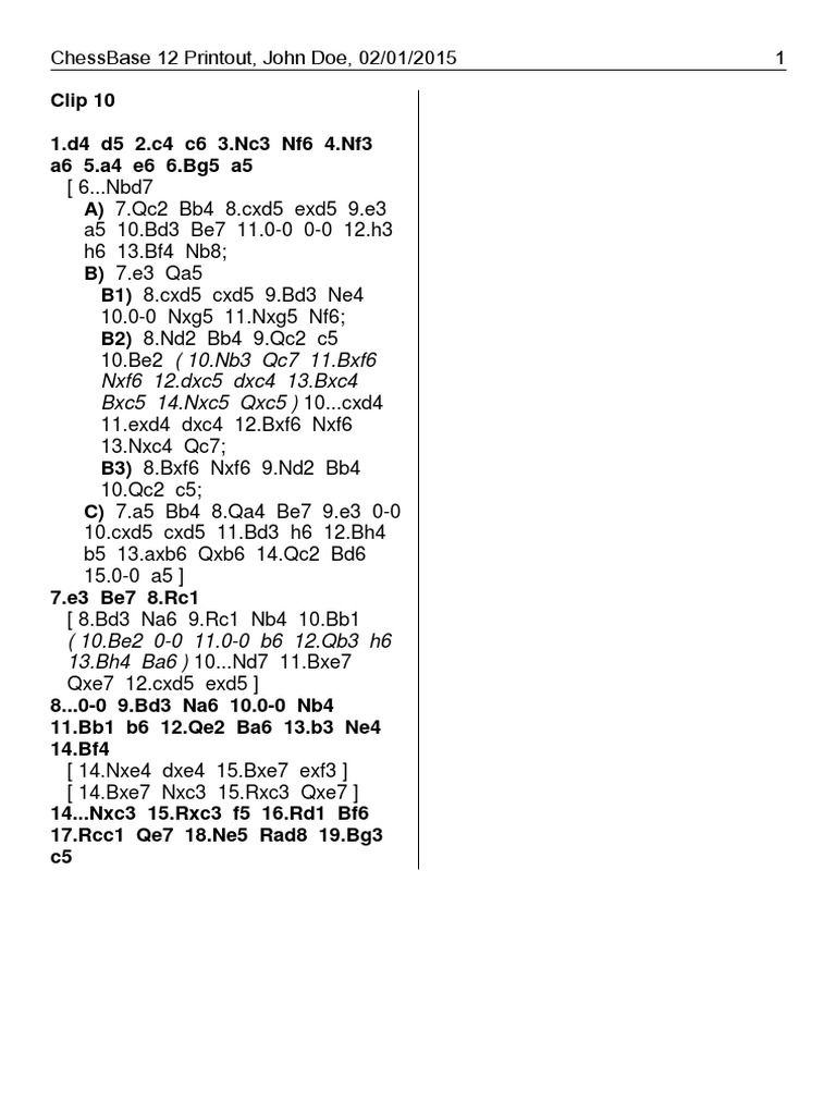 Chessbase 12 Printout, John Doe, 02/01/2015 1: Nxf6 12.Dxc5 Dxc4 13 ...