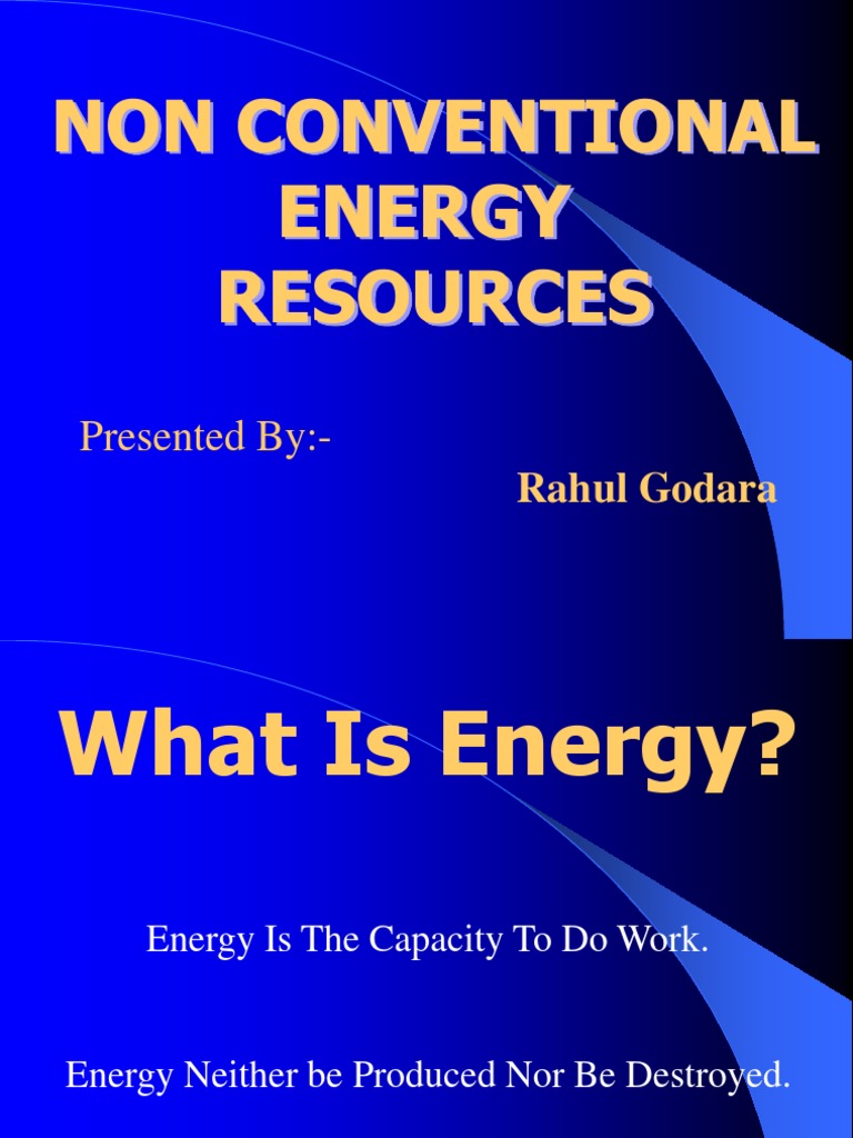 Non-Conventional Energy Resources: An Overview of Renewable Fuels Like ...