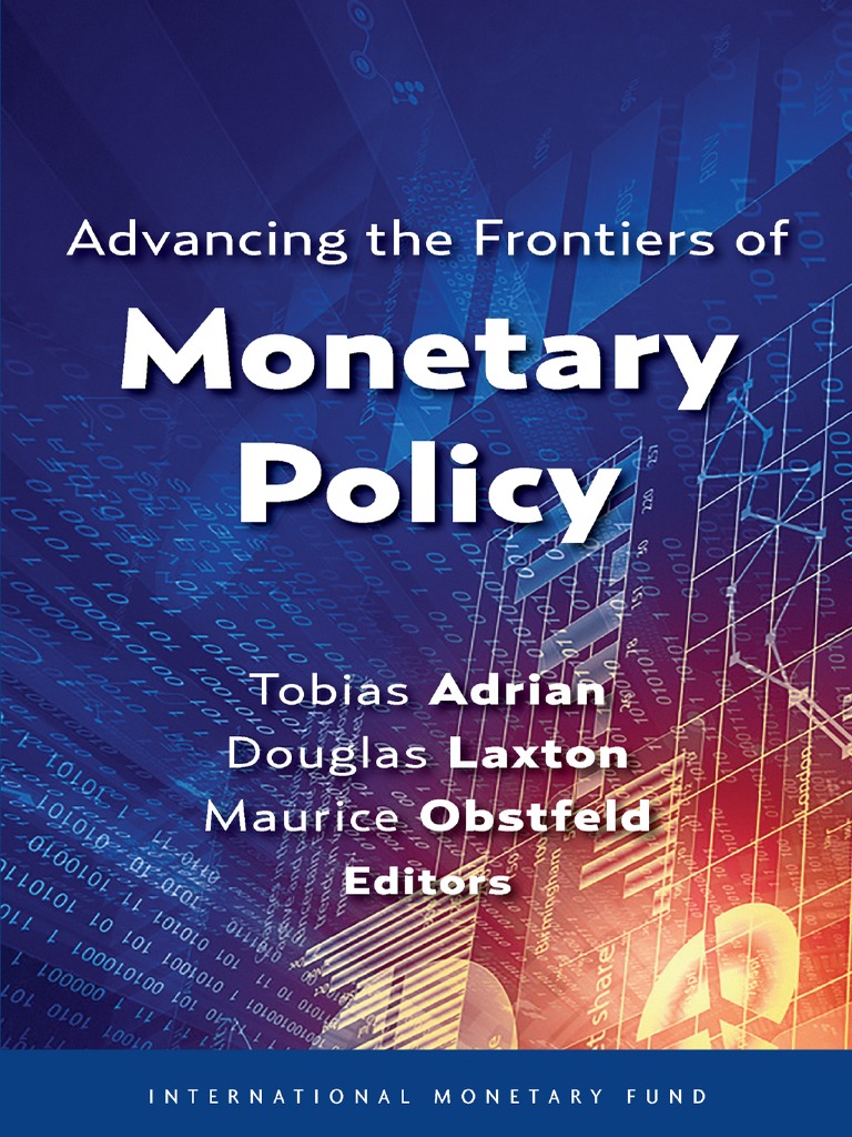 Advancing The Frontiers of Monetary Policy - International MF | PDF ...