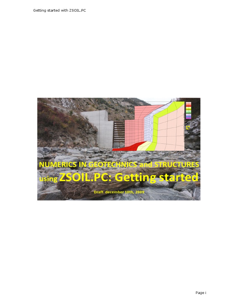 ZSOIL - PC: Getting Started: Numerics in Geotechnics and Structures ... ZSOIL - PC: Getting Started: Numerics in Geotechnics and Structures ...