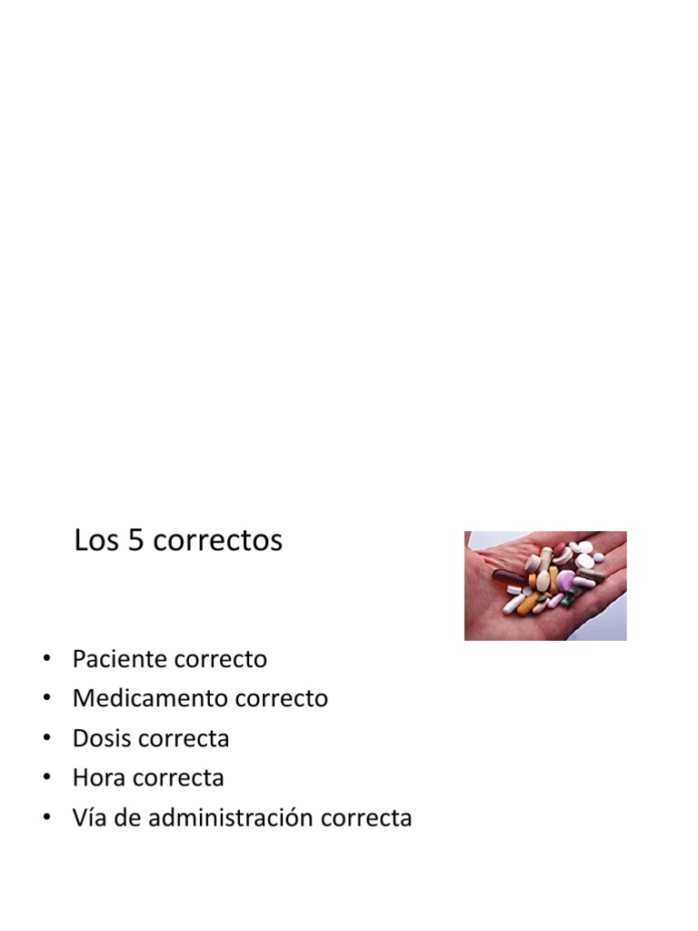 Los 5 Correctos | PDF | Medicamentos con receta | Medicina
