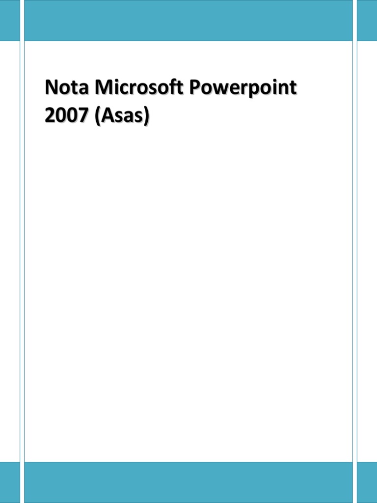 Nota - Asas-Ms Powerpoint 2007 | PDF | Komputer