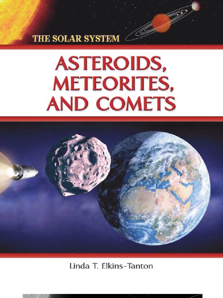 Asteroids Meteorites And Comets Solar System Meteoroid Solar System