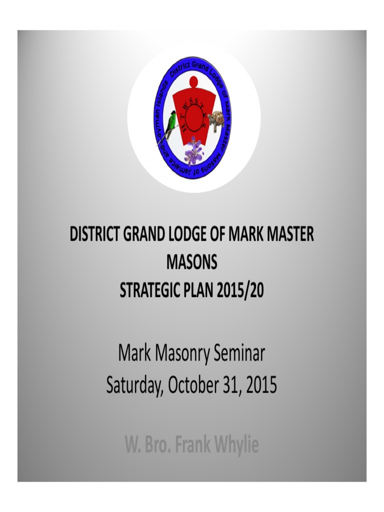 Strategic Plan for Mark Masons 2015-2020 | PDF | Freemasonry | Masonic ...
