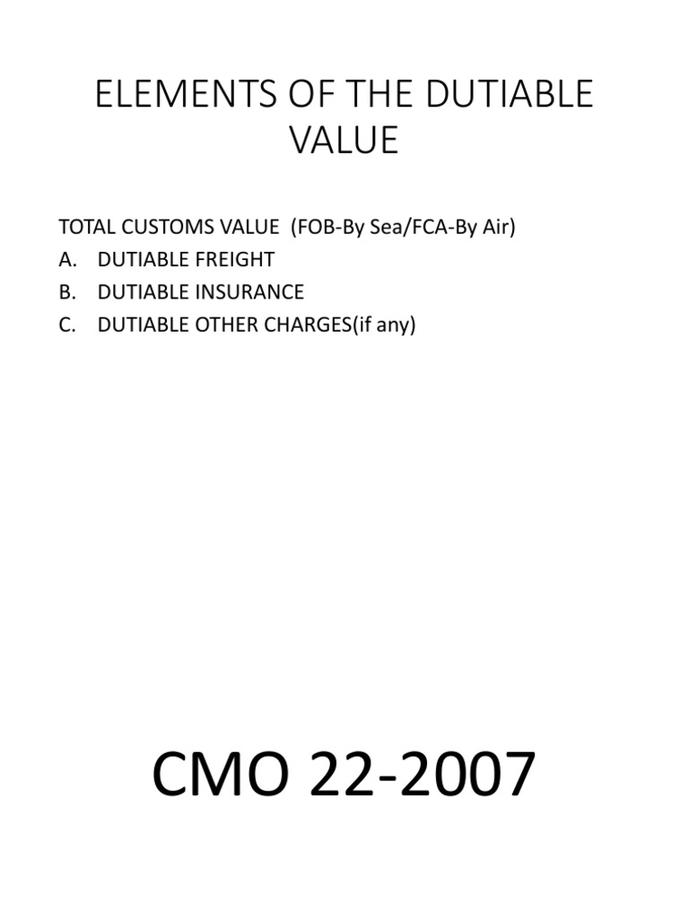 Elements of the Dutiable Value | Cargo | Bill Of Lading
