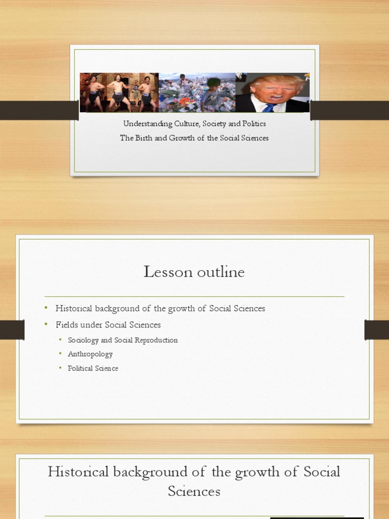 Understanding Culture, Society and Politics The Birth and Growth of The ...