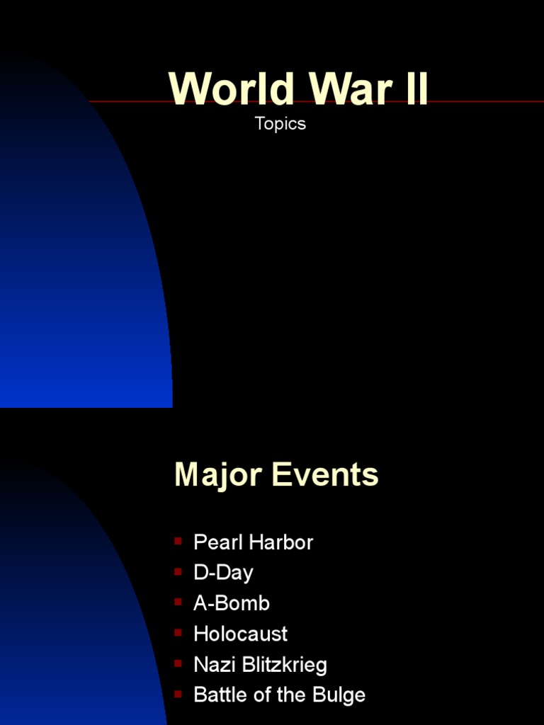 World War II: Topics | PDF | Nazi Germany | World War II