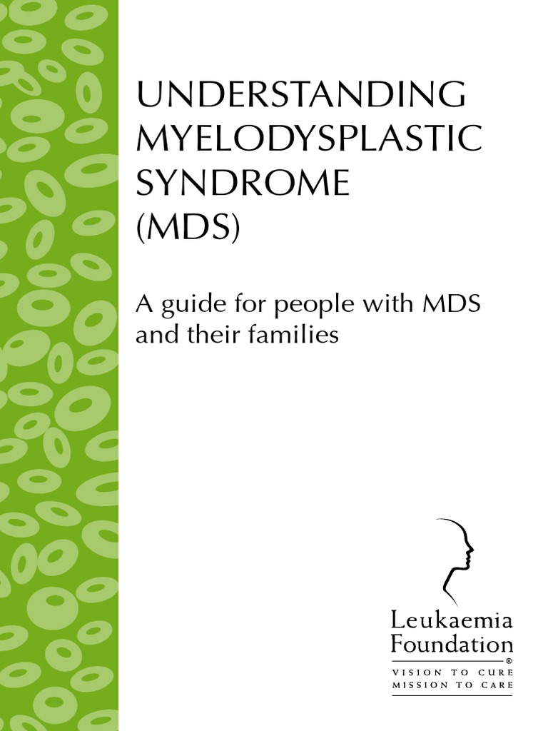 Understanding Myelodysplastic Syndrome (MDS) : A Guide For People With ...