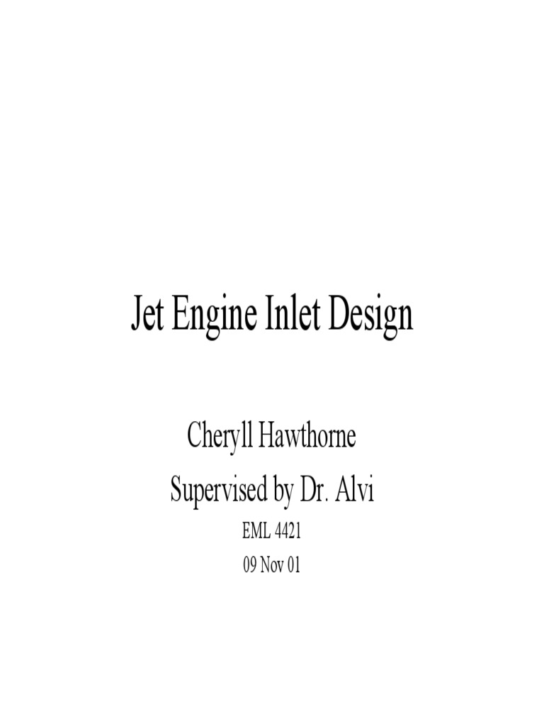 Jet Engine Inlet Design: Cheryll Hawthorne Supervised by Dr. Alvi | PDF ...