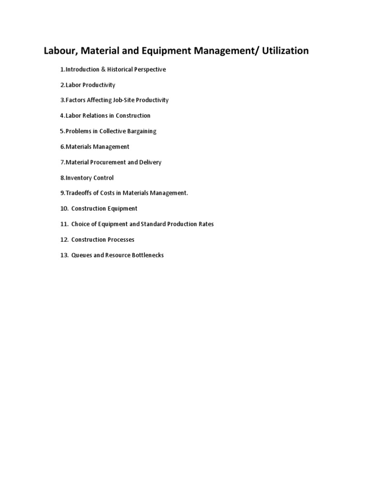 Labour, Material and Equipment Management/ Utilization