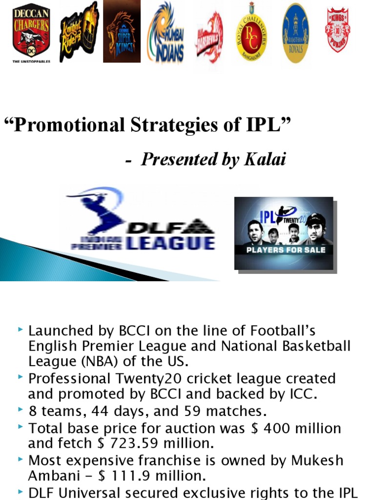 "Promotional Strategies of IPL": - Presented by Kalai | PDF | Cricket ...