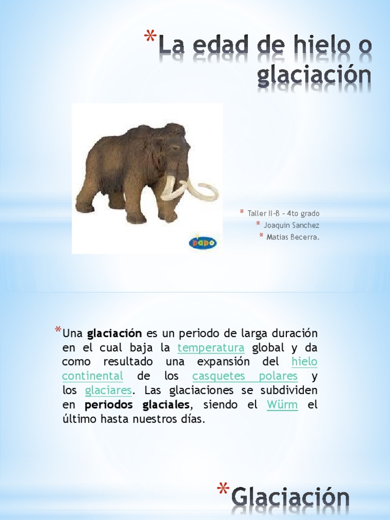 Edad Del Hielo Pptx-1 | Era de Hielo | Épocas geológicas