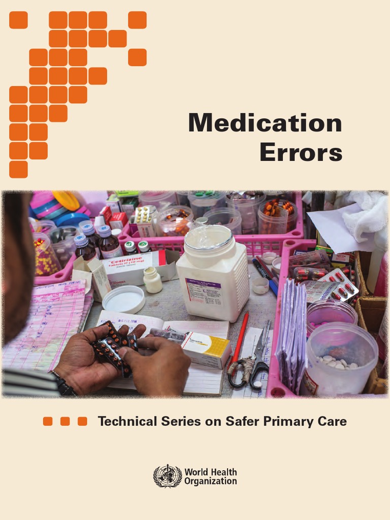 medication error who.pdf | Medical Error | Patient Safety