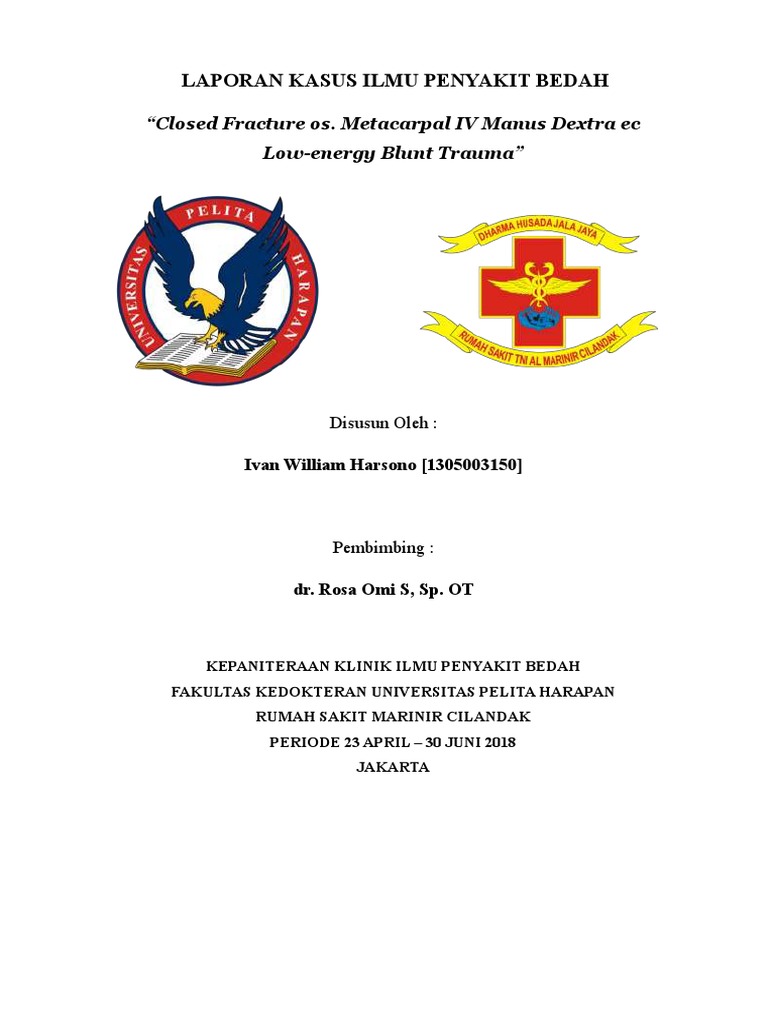Presentasi Kasus Orthopedi-Closed Fracture Metacarpal IV Manus Dextra | PDF
