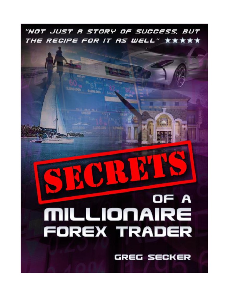 Secrets of A Forex Millionaire Trader | PDF | Foreign Exchange Market ...