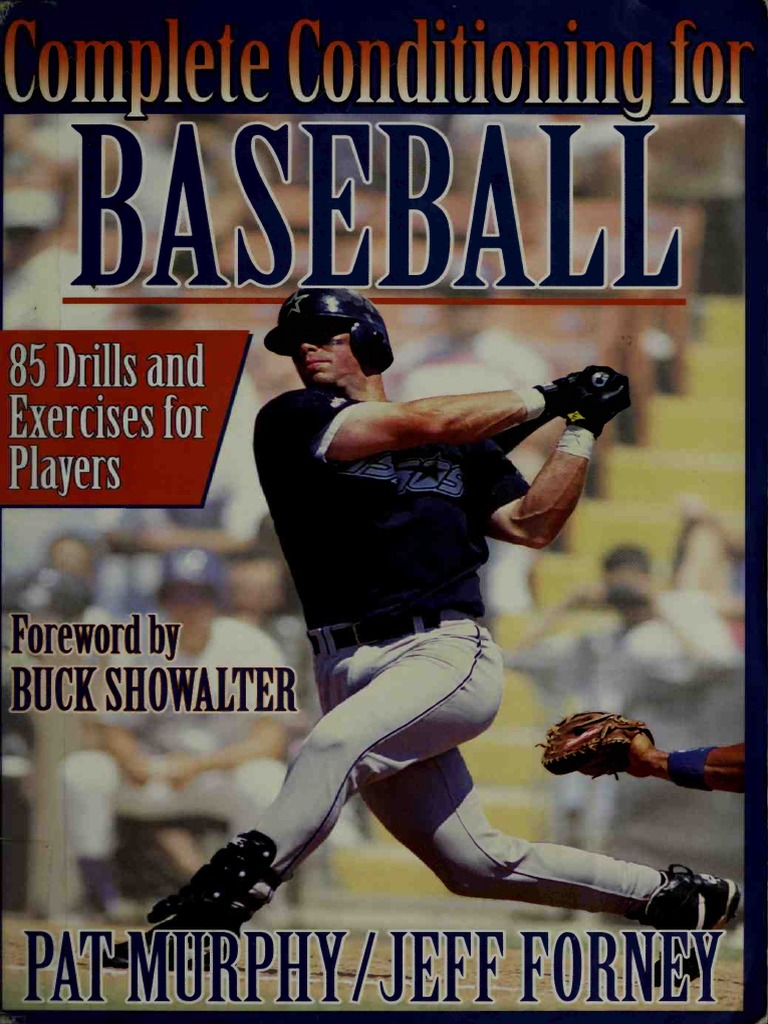 Pat Murphy - Jeff Forney-Complete Conditioning For Baseball-Human ...