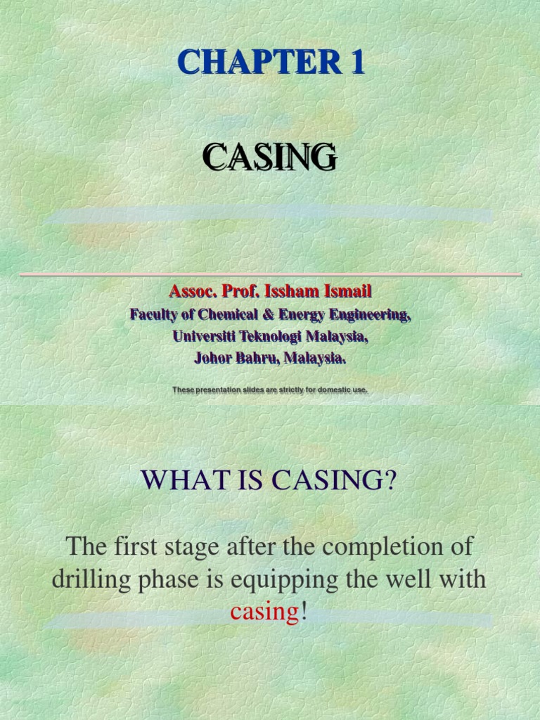 Chapter 1+Casing+12Feb18 | PDF | Casing (Borehole) | Oil Well