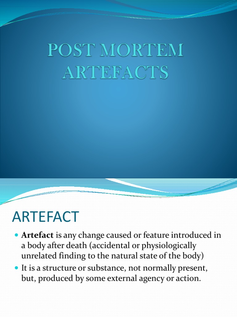 Post Mortem Artefacts | PDF | Autopsy | Thorax