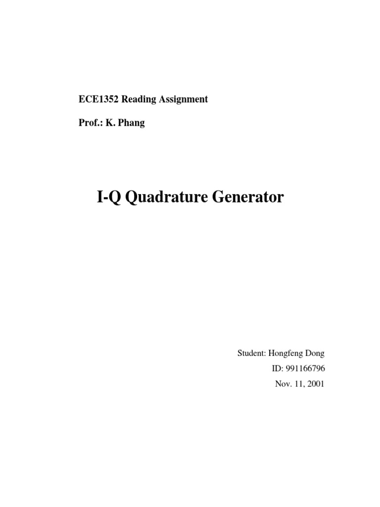 I-Q Quadrature Generator: ECE1352 Reading Assignment Prof.: K. Phang ...