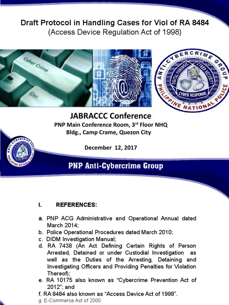 Protocol in Handling of Viol of RA 8484 and Cybercrime Cases by Local ...