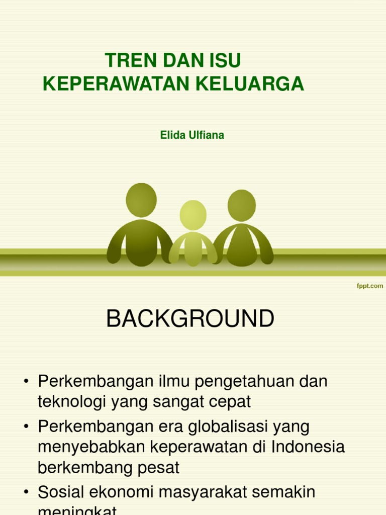 TREN DAN ISU KEPERAWATAN KELUARGA | PDF