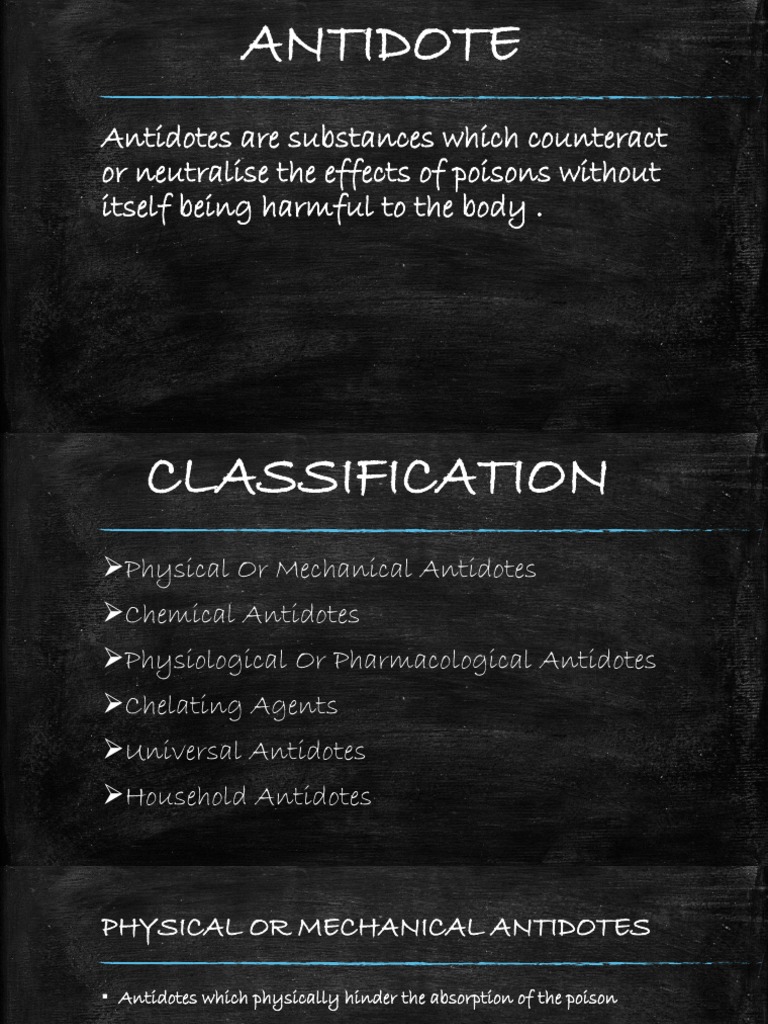 Antidotes Are Substances Which Counteract or Neutralise The Effects of ...