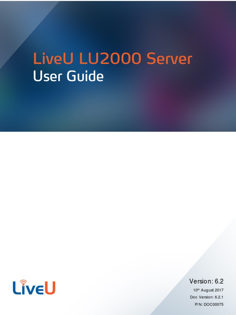 Liveu Lu2000 Server MMH User Guide v621 28aug2017 | PDF | Port (Computer Networking) | Ip Address