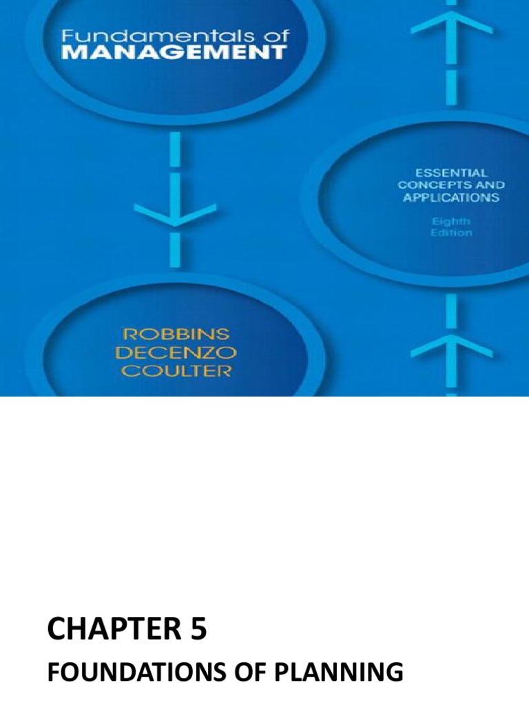 Chapter 5 Foundations of Planning | PDF | Strategic Management | Goal