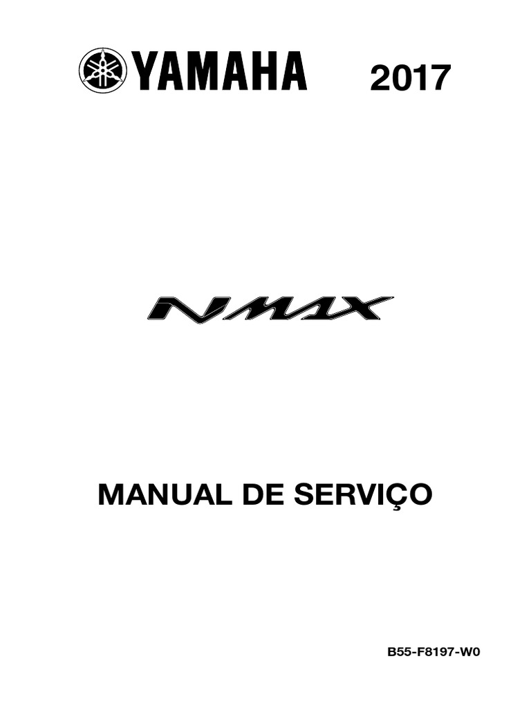 ManualServiço 2017 NMAX B55 1ED W0 | PDF | Freios ABS | Motor de ...