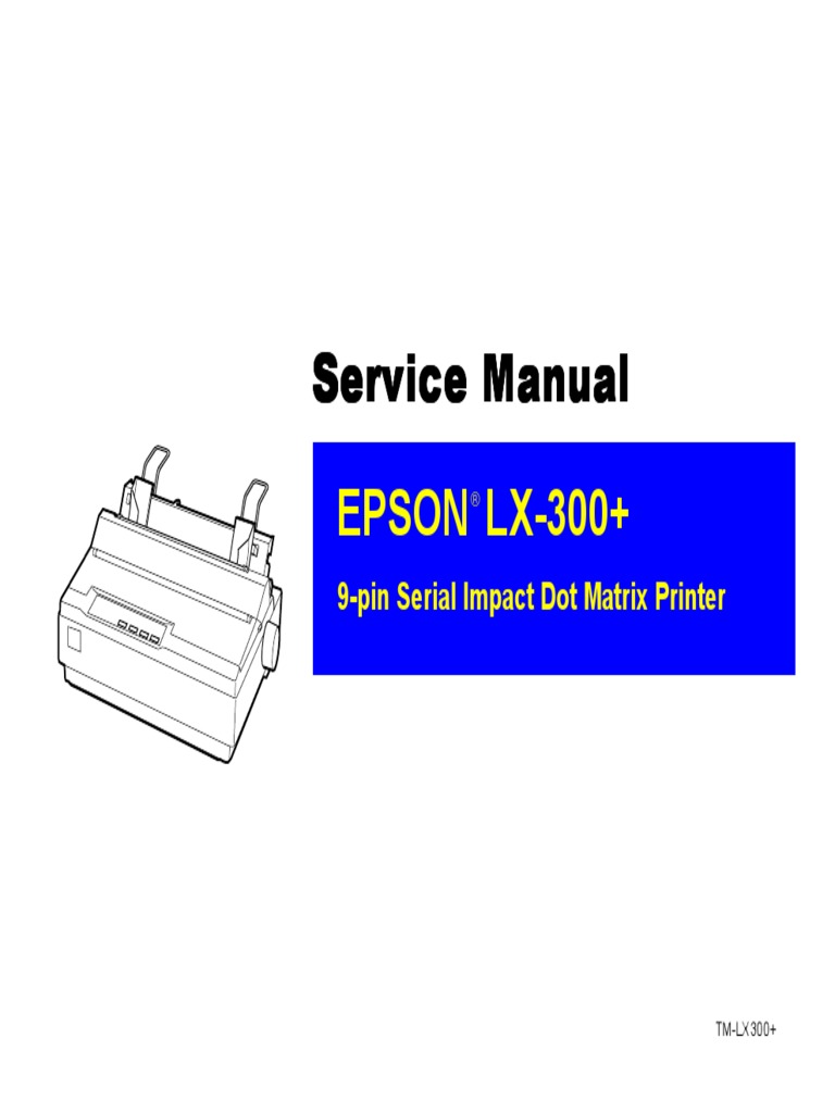 LX-300 Plus Service Manual PDF | PDF | Printer (Computing) | Electrical Connector