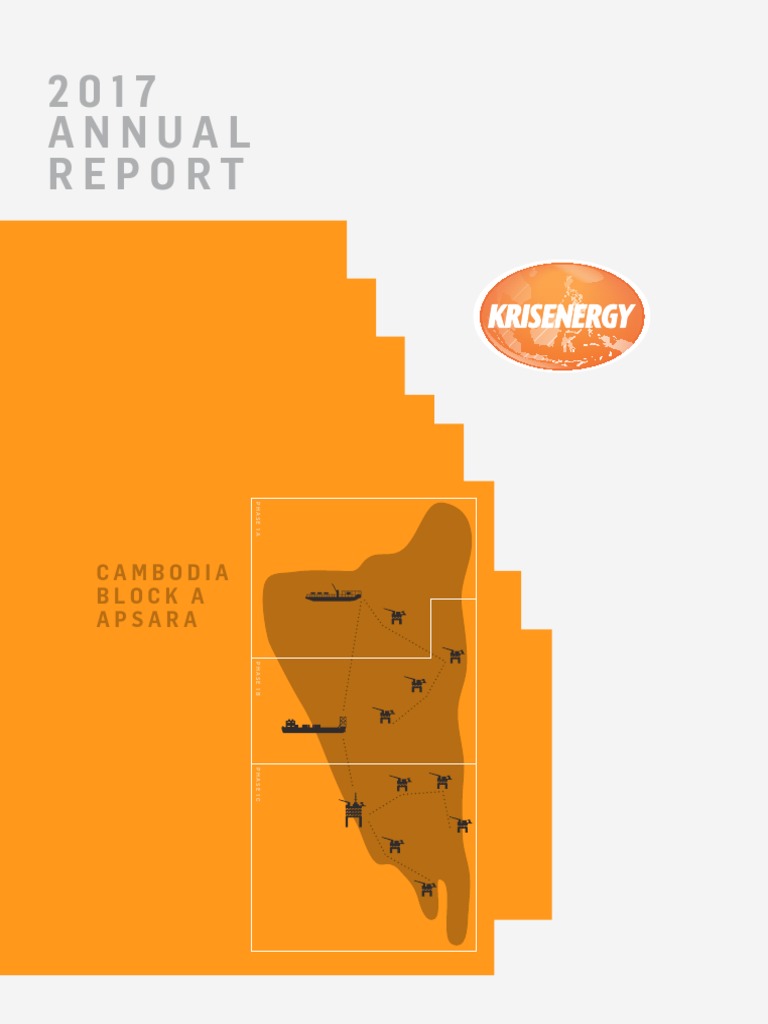 KrisEnergy 2017 Annual Report | PDF | Price Of Oil | Petroleum