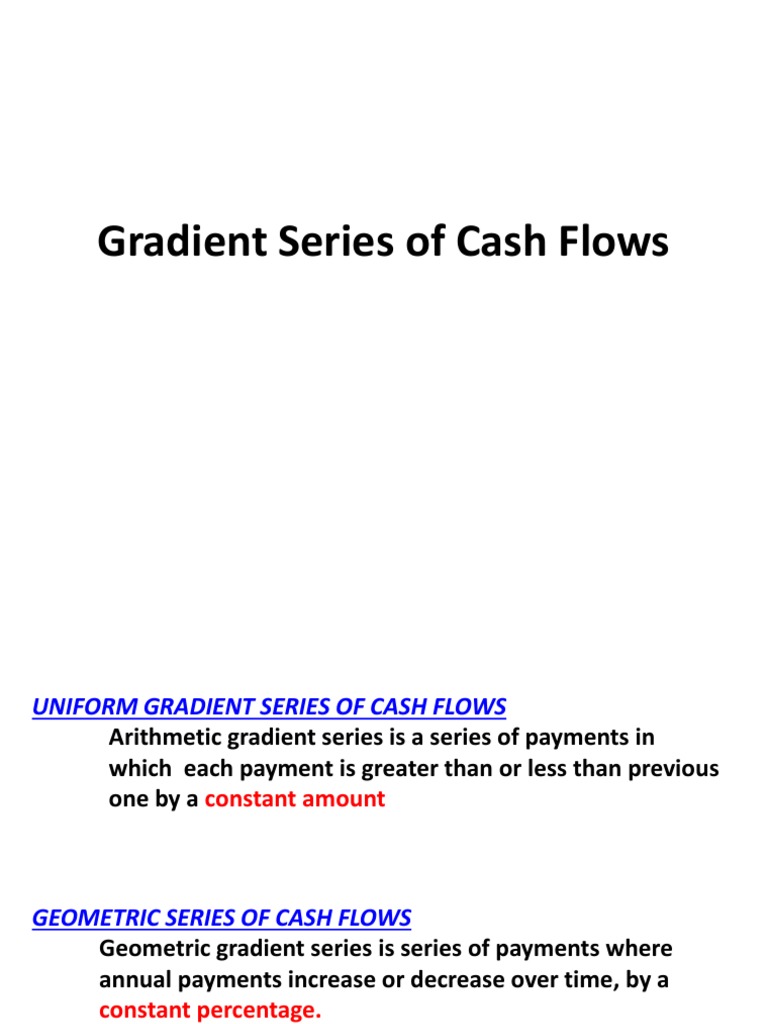 Gradient Series of Cash Flows Explained | PDF | Money | Economies