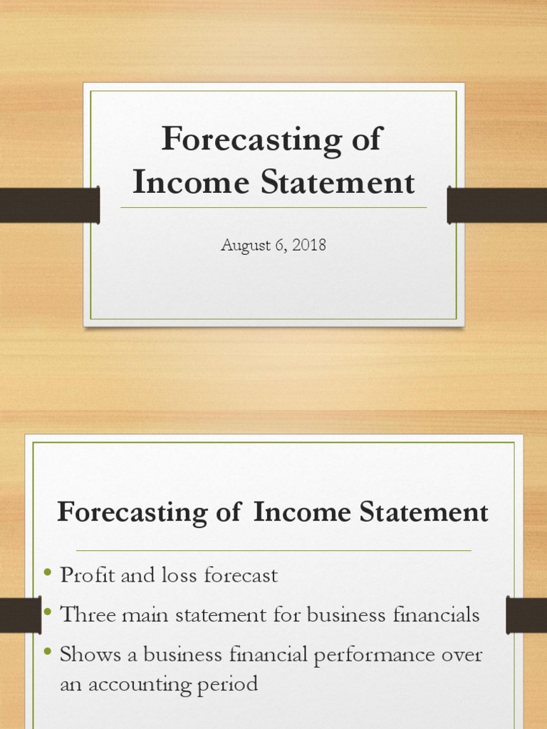 Forecasting of Income Statement: August 6, 2018 | PDF