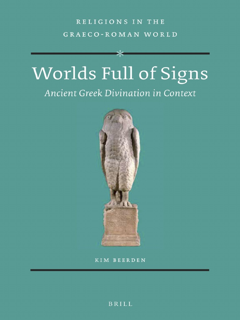 Worlds-Full-of-Signs-Ancient-Greek-Divination-in-Context.pdf ...