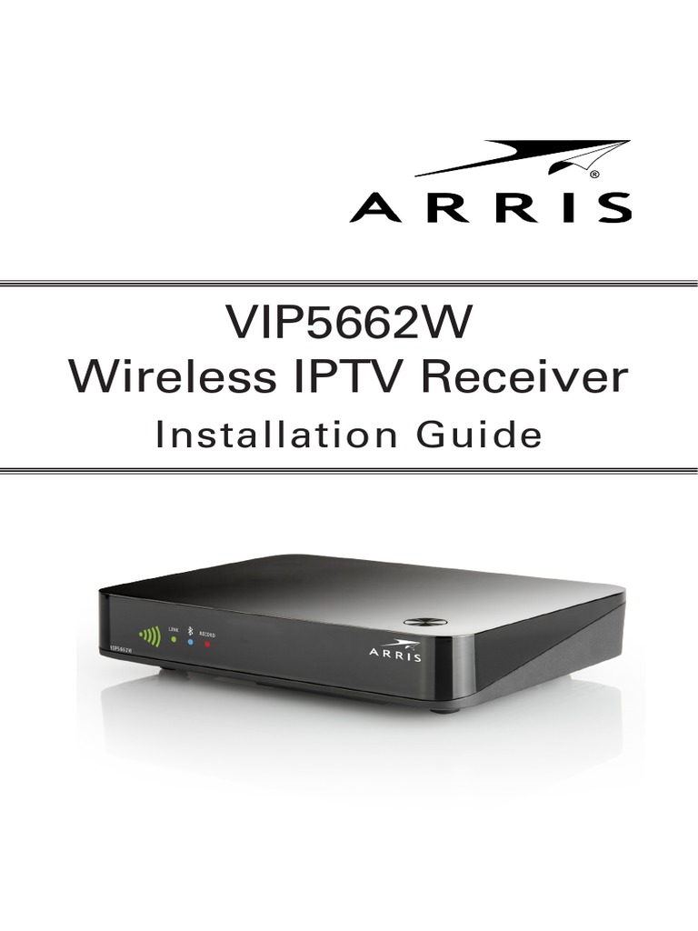 VIP5662W Wireless IPTV Receiver: Installation Guide | PDF | Hdmi | License