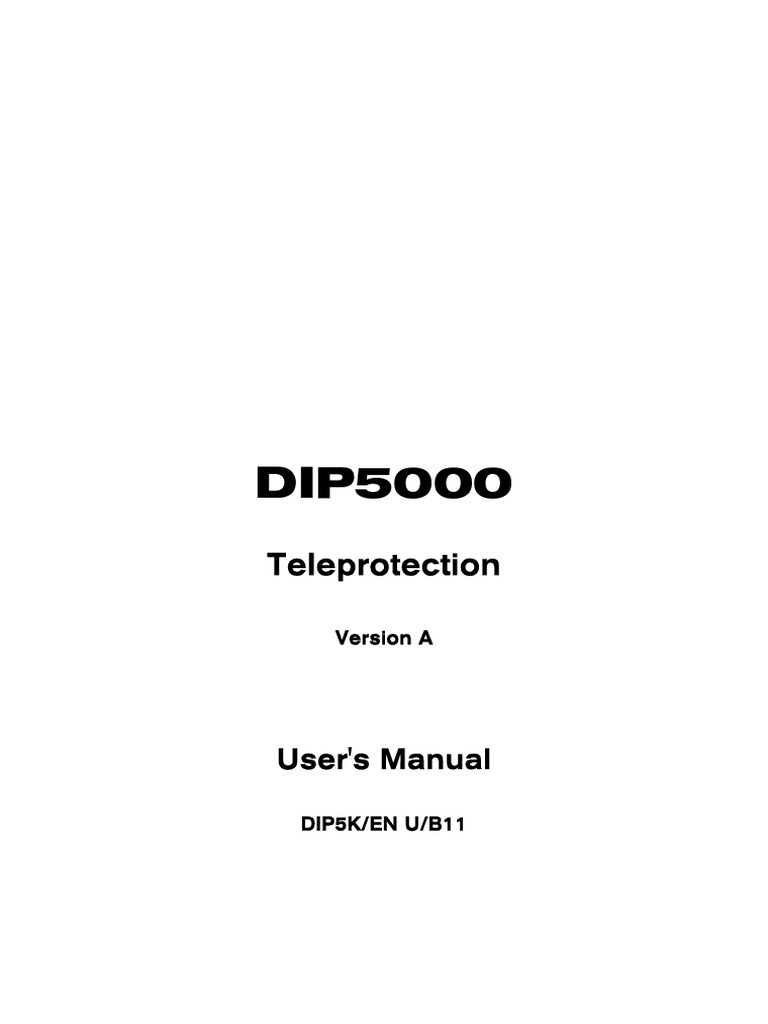 User's Manual for the DIP5000 Teleprotection System: A Comprehensive ...