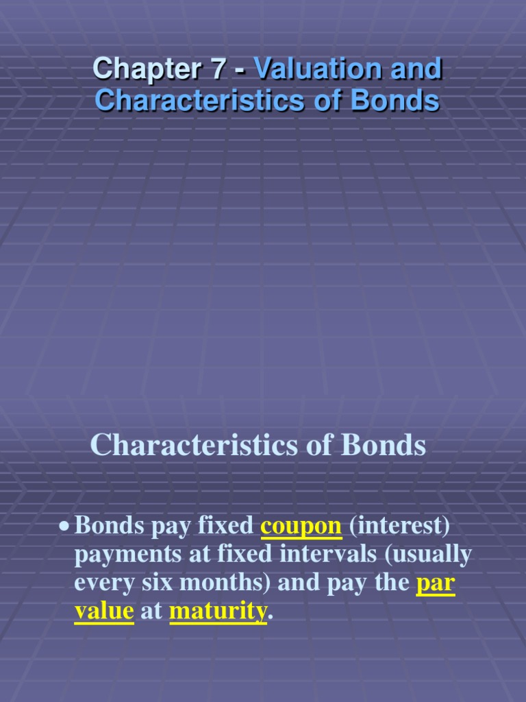 Chapter 7 - : Valuation and Characteristics of Bonds | PDF | Bonds ...
