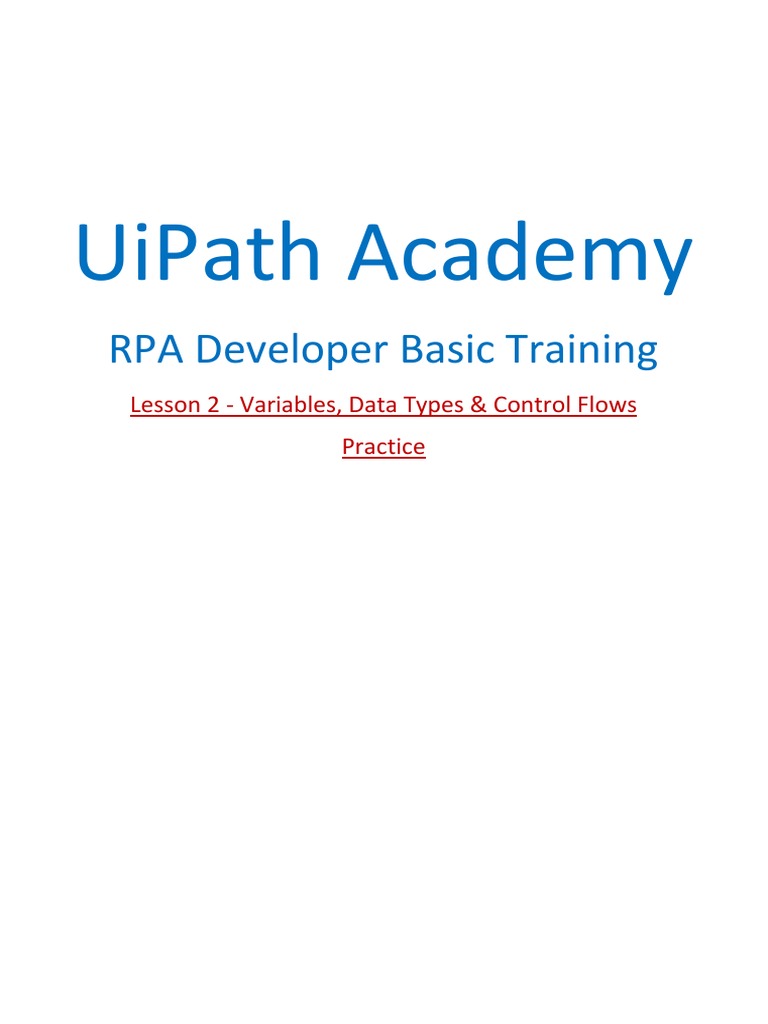 Uipath Session 2 - Lesson 2 - Practice 1 To 5 | PDF | Parameter (Computer Programming) | Control ...