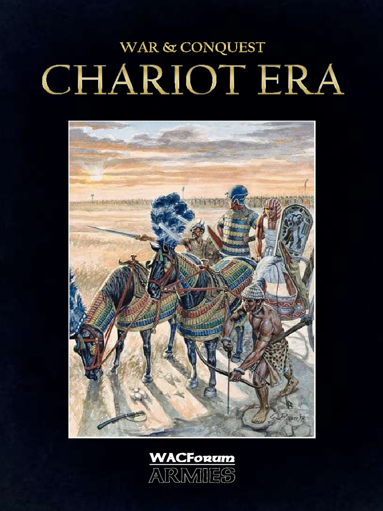 WAC Armies Book Chariot Era V4 | PDF | Infantry | Wars & Military
