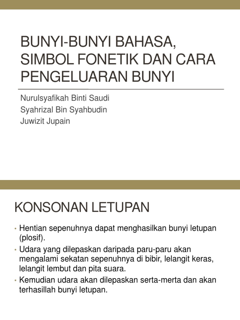 Bunyi-Bunyi Bahasa, Simbol Fonetik Dan Cara Pengeluaran Bunyi | PDF | Kajian Bahasa Asing | Seni