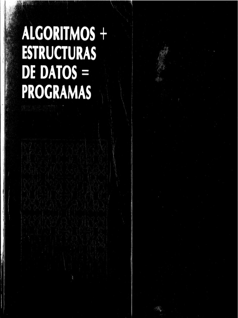 Algoritmos + Estructuras de Datos-Niklaus, Wirth PDF | PDF