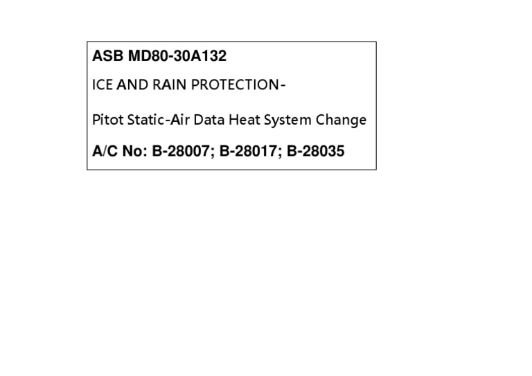 ASB MD80-30A132: Ice and Rain Protection-Pitot Static-Air Data Heat ...