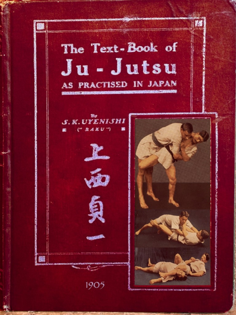 Text-Book of Ju-Jutsu as Practised in Japan, The - S.K. Uyenishi | Jujutsu