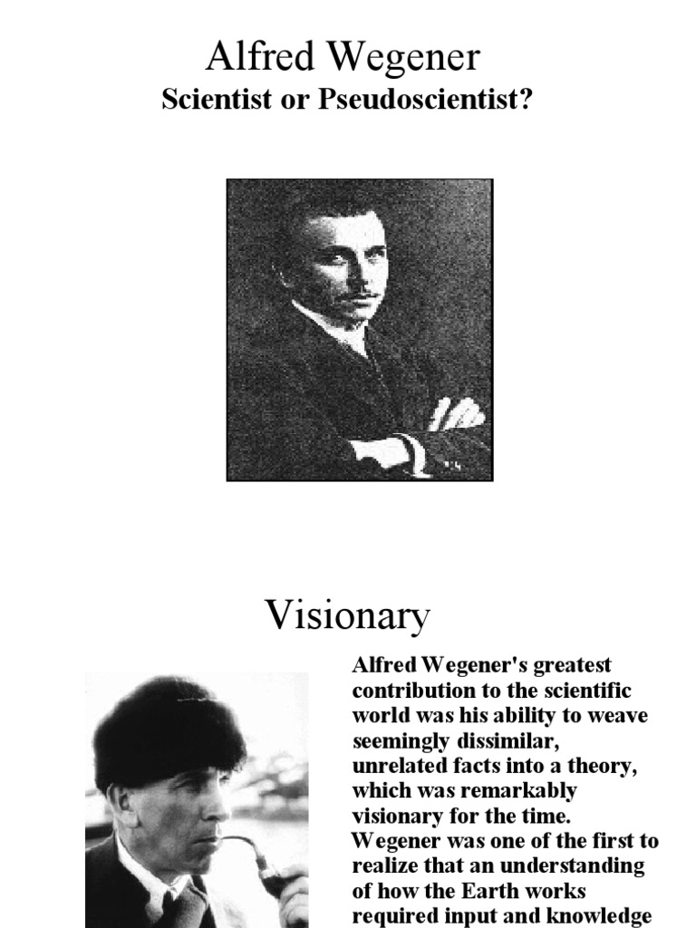 Alfred Wegener: Scientist or Pseudoscientist? | PDF | Plate Tectonics ...