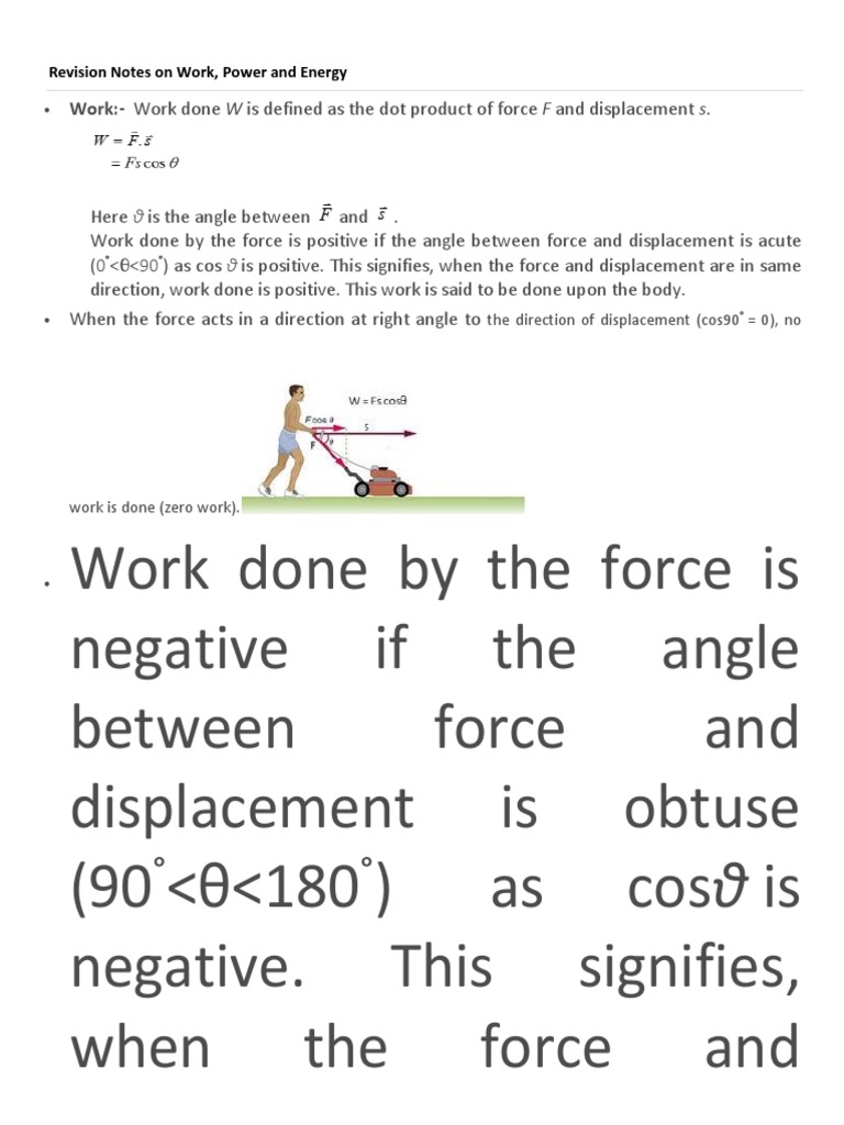 Work done by the force is negative if the angle between force and ...