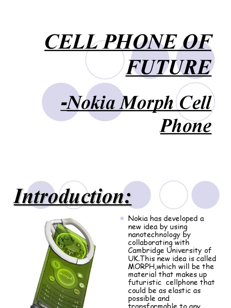 Cellphone of Future | PDF | Mobile Phones | Nanotechnology
