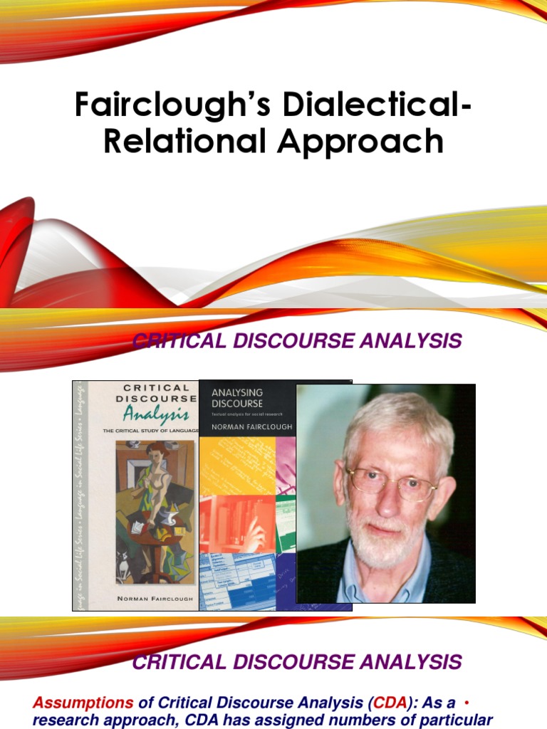 Fairclough’s Dialectical- Relational Approach