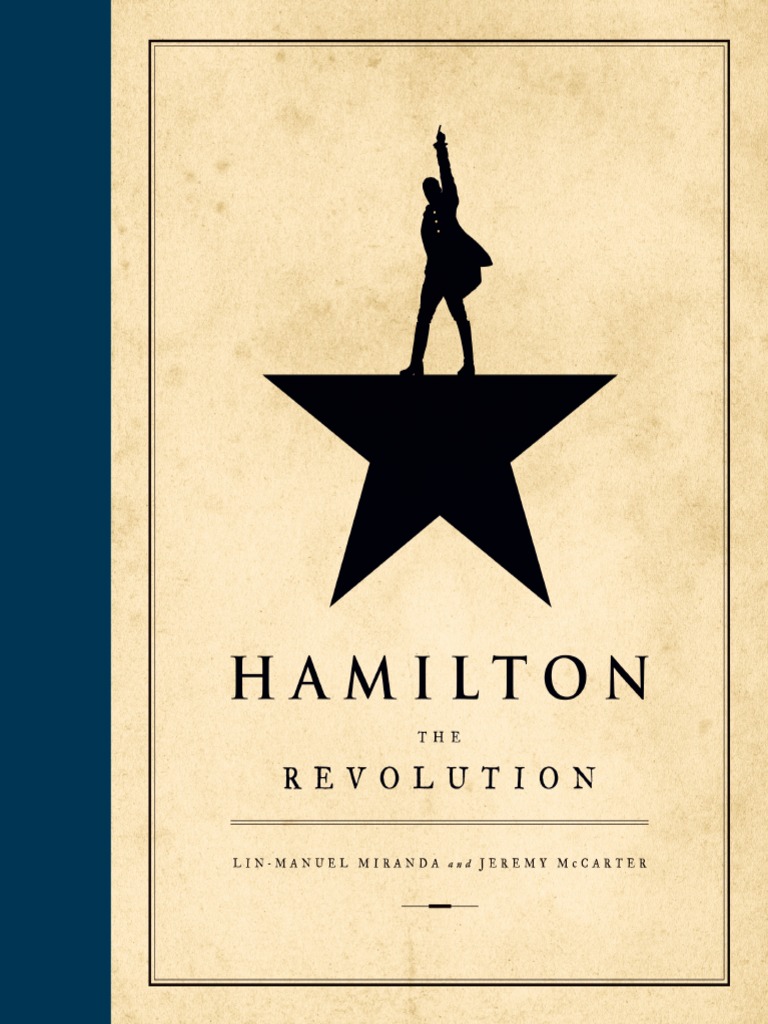 Hamilton Libretto | Hamilton (Musical) | Alexander Hamilton