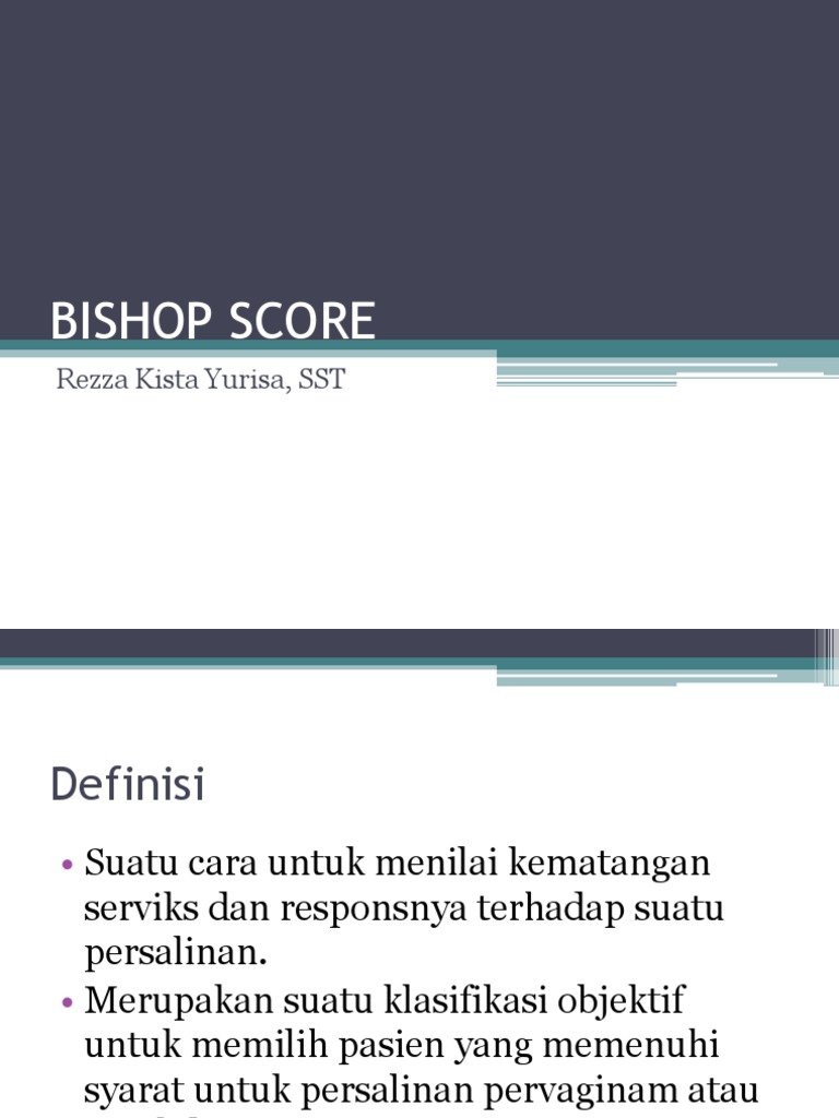 Bishop Score: Rezza Kista Yurisa, SST | PDF