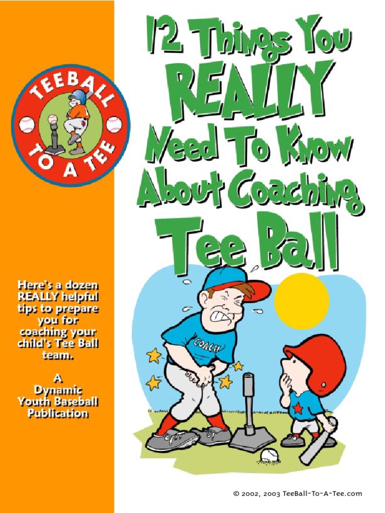 12 Things About Coaching T Ball | PDF | Psychological Concepts